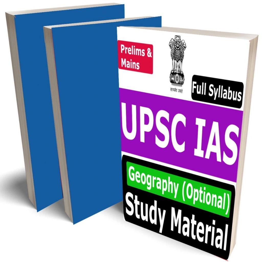 IAS Geography (Optional) Study Material (UPSC Civil Services Mains Exam ...